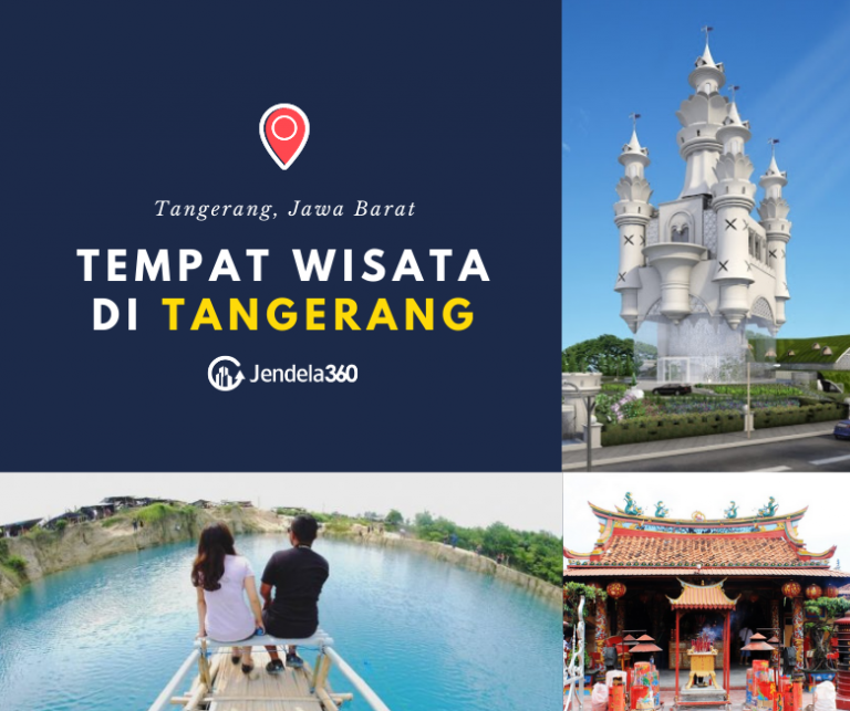 10 Rekomendasi Tempat Wisata di Tangerang untuk Liburan Anda