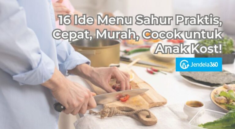 16 Ide Menu Sahur Praktis, Cepat, Murah, Cocok untuk Anak Kost!