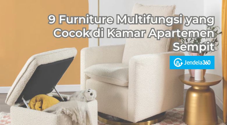 9 Furniture Multifungsi yang Cocok di Kamar Apartemen Sempit