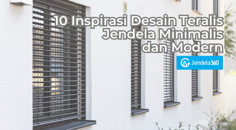 10 Inspirasi Desain Teralis Jendela Minimalis dan Modern - Informasi ...